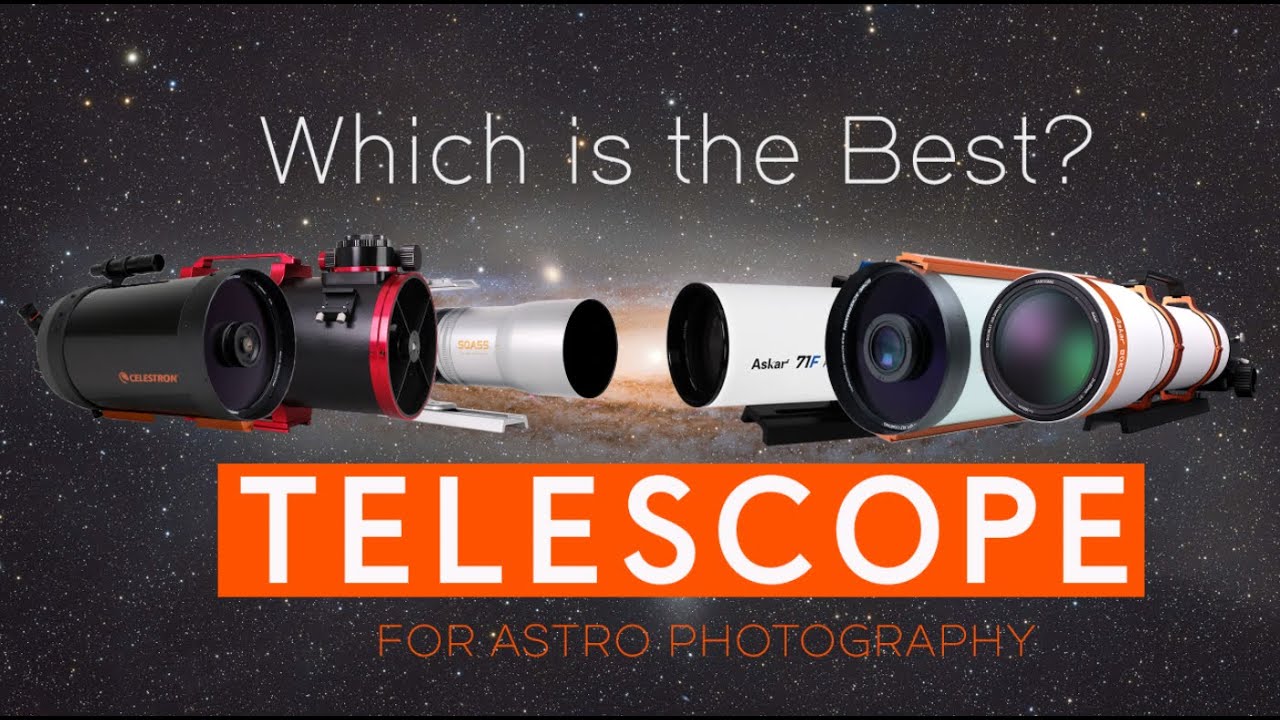Ultimate Guide to Astrophotography Telescopes | Imaging Goals ...