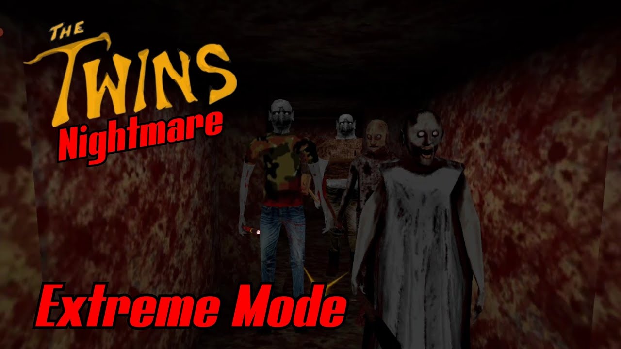 The Twins Nightmare Mode On Extreme Mode - YouTube