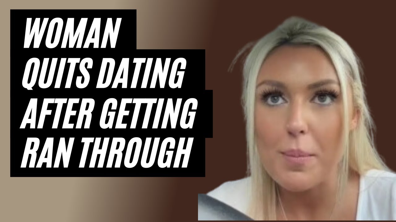 Woman Quits Dating After Getting Ran Through By Chads - Modern Woman ...