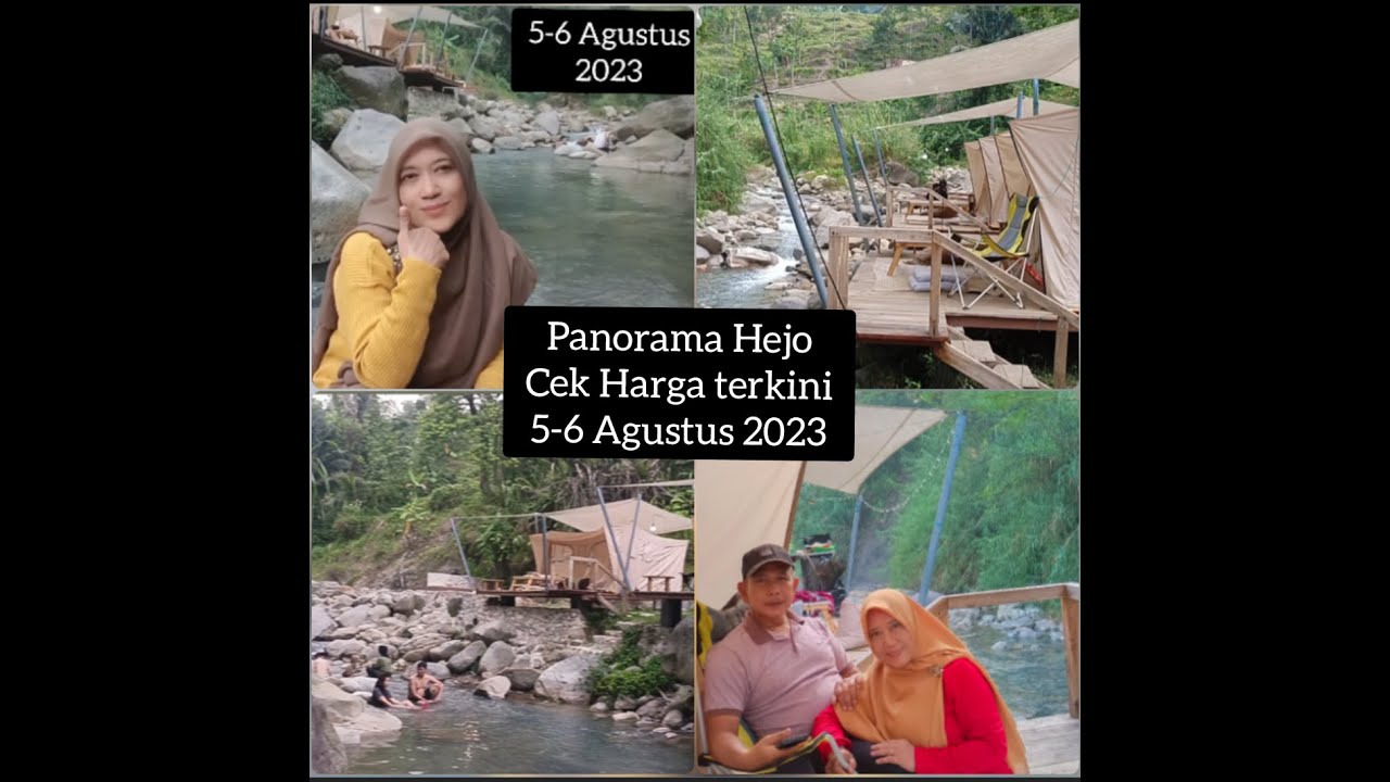 PANORAMA HEJO GLAMPING / CEK HARGA TERKINI & FASILITASNYA / 5-6 AGUSTUS ...