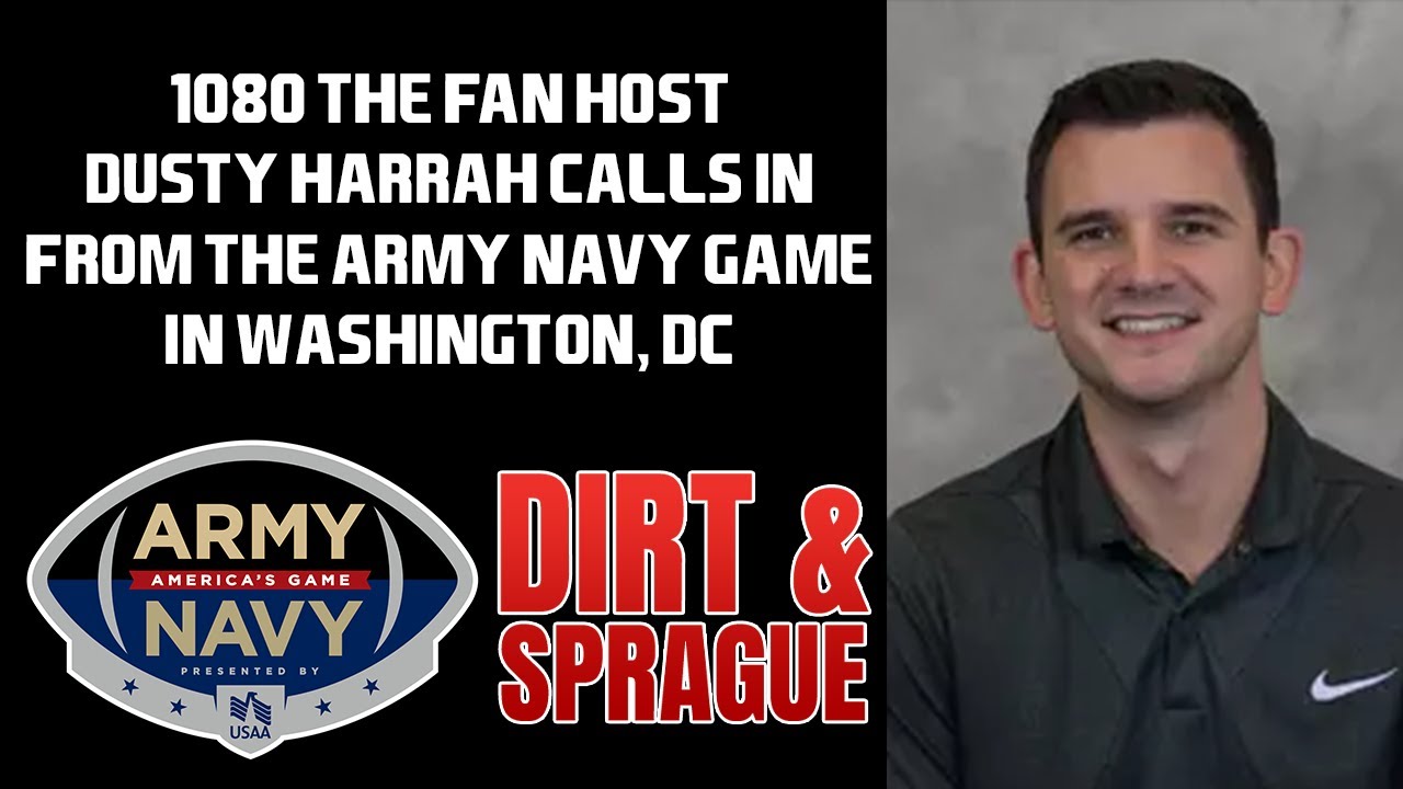 1080 The Fan Host Dusty Harrah Calls In From The Army Navy Game | Dirt ...