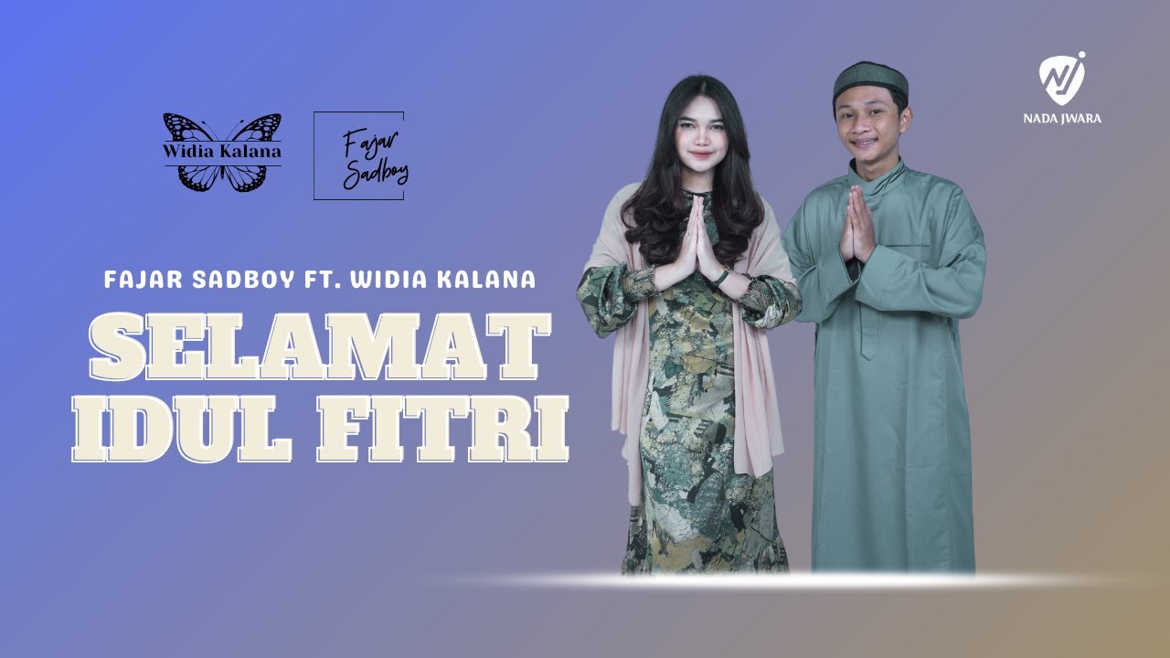 Fajar Sadboy Ft Widia Kalana - Selamat Idul Fitri | Official Music Video - YouTube