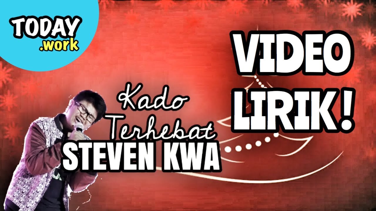 Steven Kwa - Kado Terhebat (Video Lyric) - YouTube