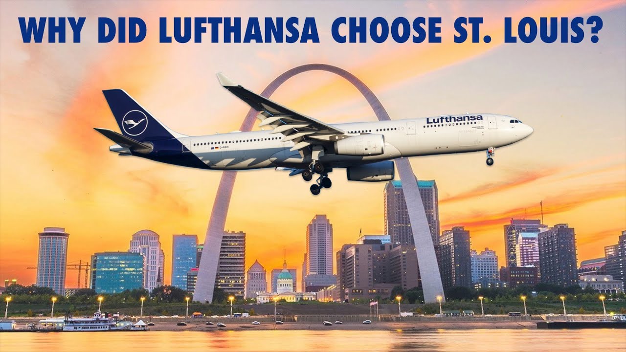 How and Why did LUFTHANSA Announce Flights to ST. LOUIS? - YouTube