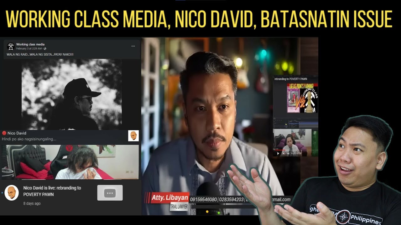 🔴 SINO ANG MAY KASALANAN?! THE WORKING CLASS MEDIA, NICO DAVID AT ATTY ...