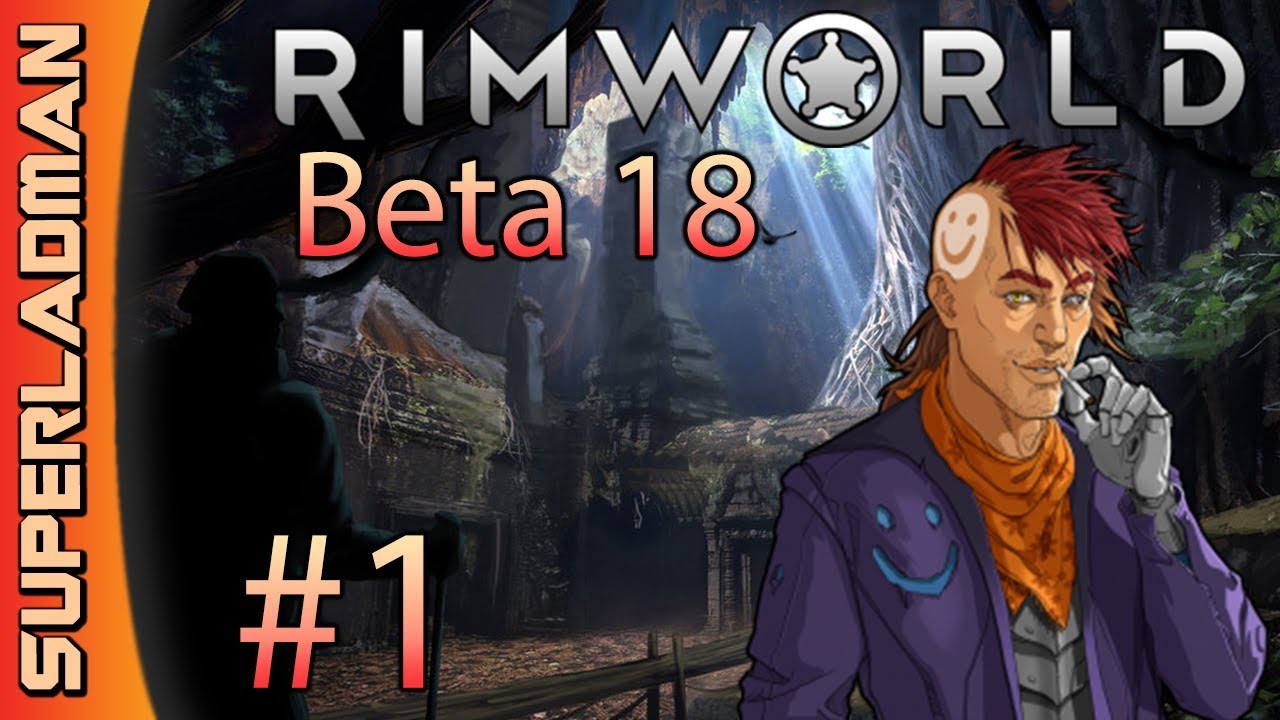 Rimworld Beta 18 | Intense Caves | Episode 1 - Gloom - YouTube