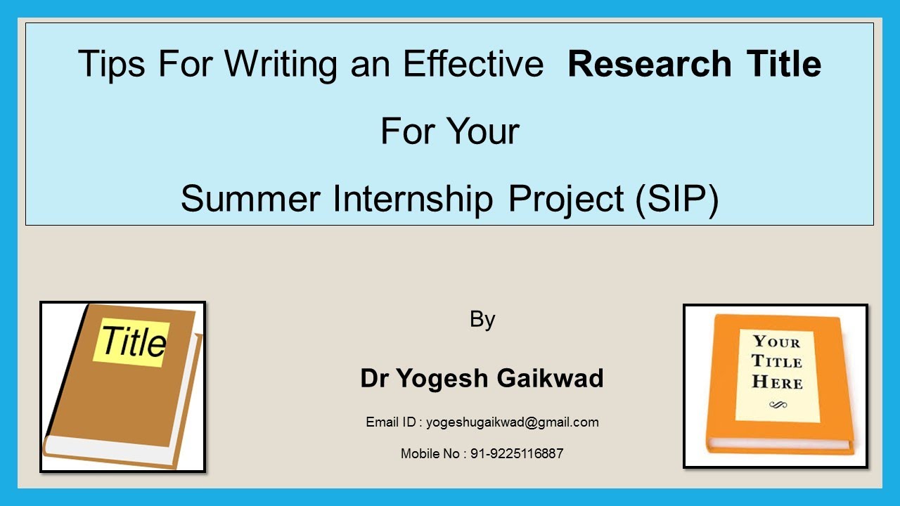 Lect 03 Tips For Writing an Effective Title for your Summer Internship ...