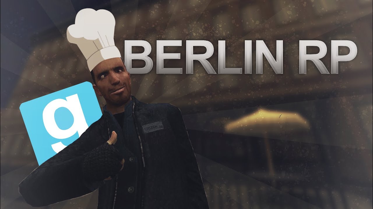 UN RESTO UN PEU WTF - Berlin RP - GMOD - YouTube