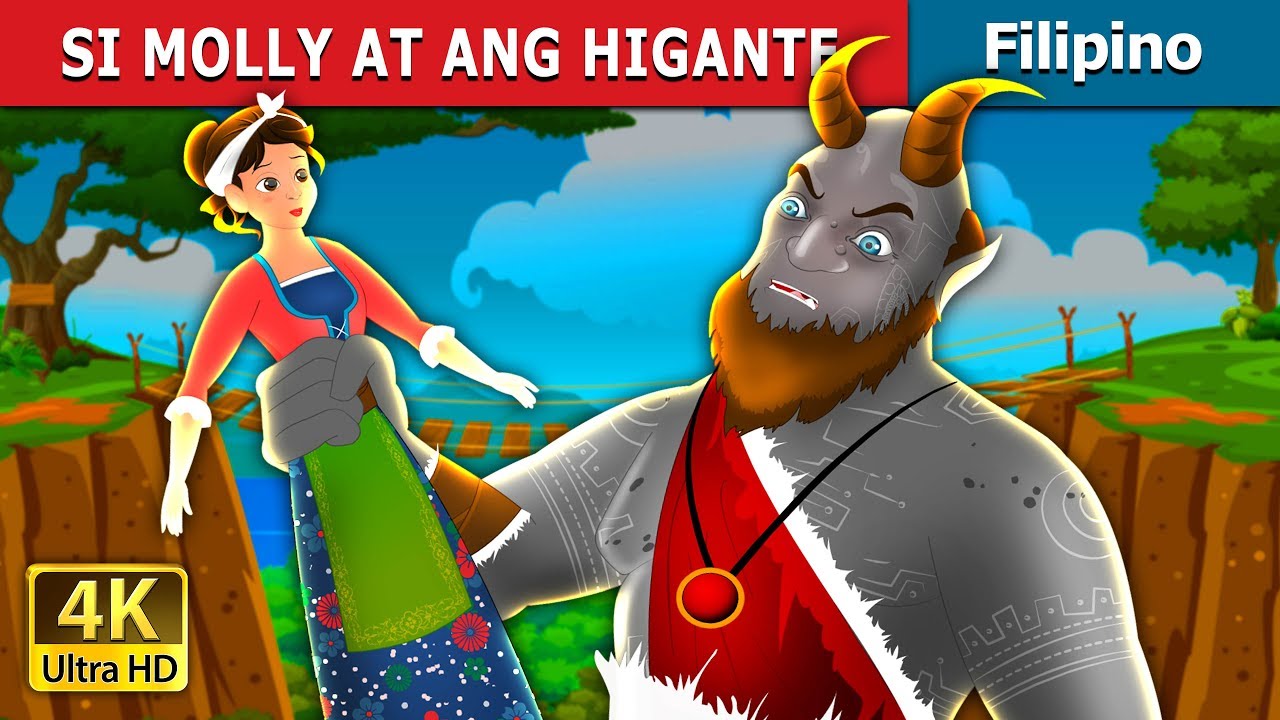 SI MOLLY AT ANG HIGANTE | Molly and The Giant Story | Kwentong Pambata ...