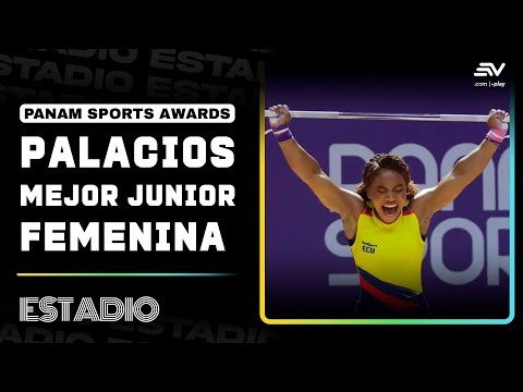 Jessica Palacios es la mejor atleta junior femenina en los Panam Sports Awards 2025 | Estadio