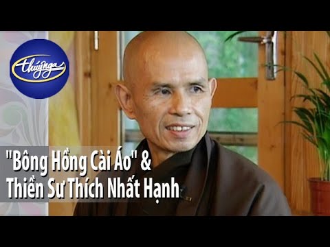 Bông Hồng Cài Áo | Thiền Sư Thích Nhất Hạnh