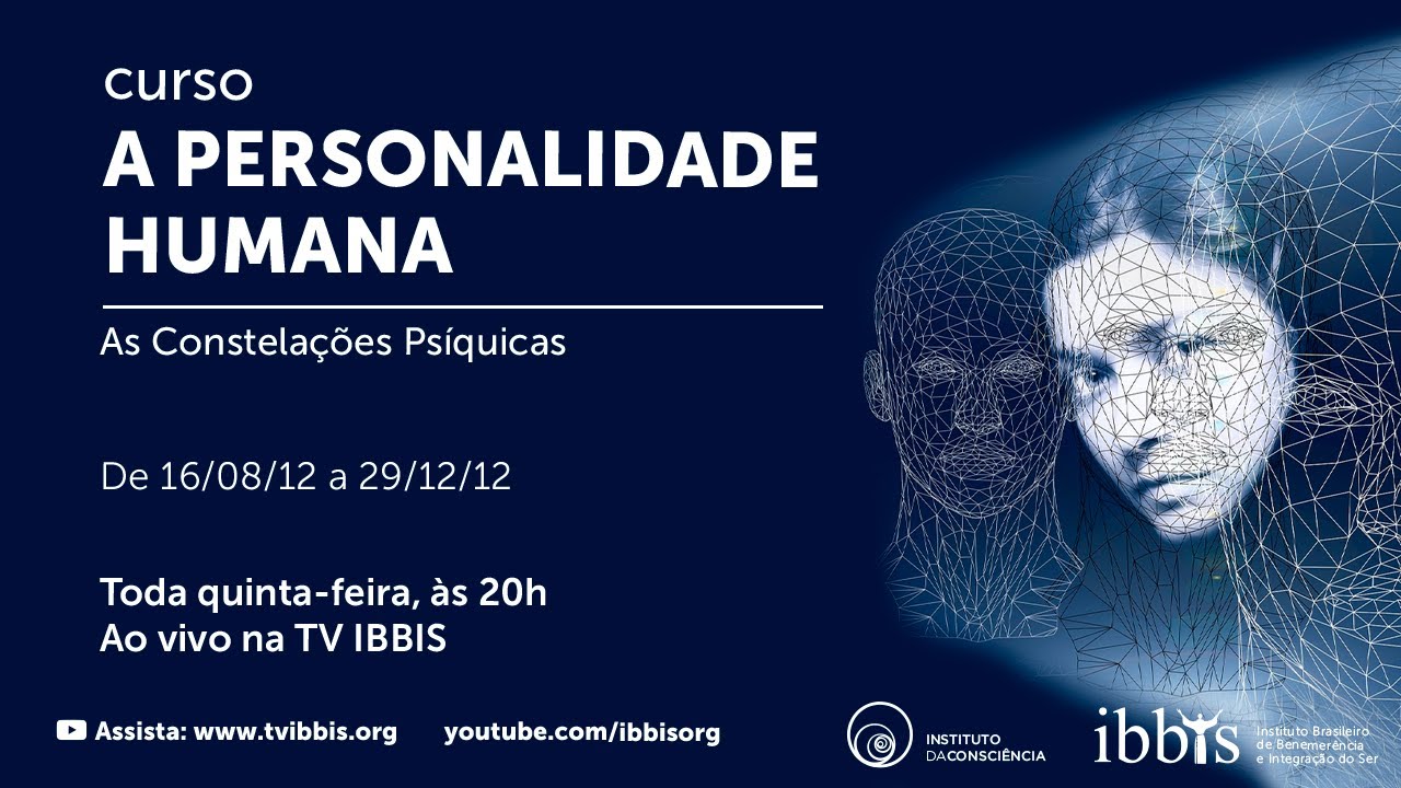 Aula 01 - Parte I - A Personalidade Humana e as Constelações Psíquicas ...