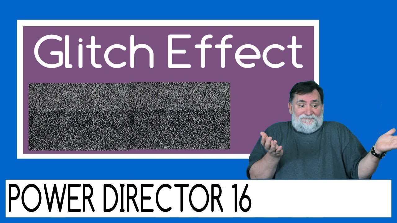 Powerdirector 16 - How to GLITCH EFFECT tutorial - YouTube