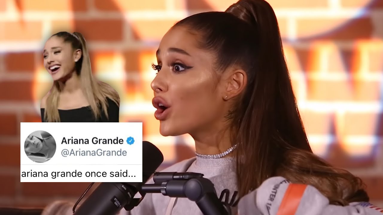 ariana grande once said... - YouTube