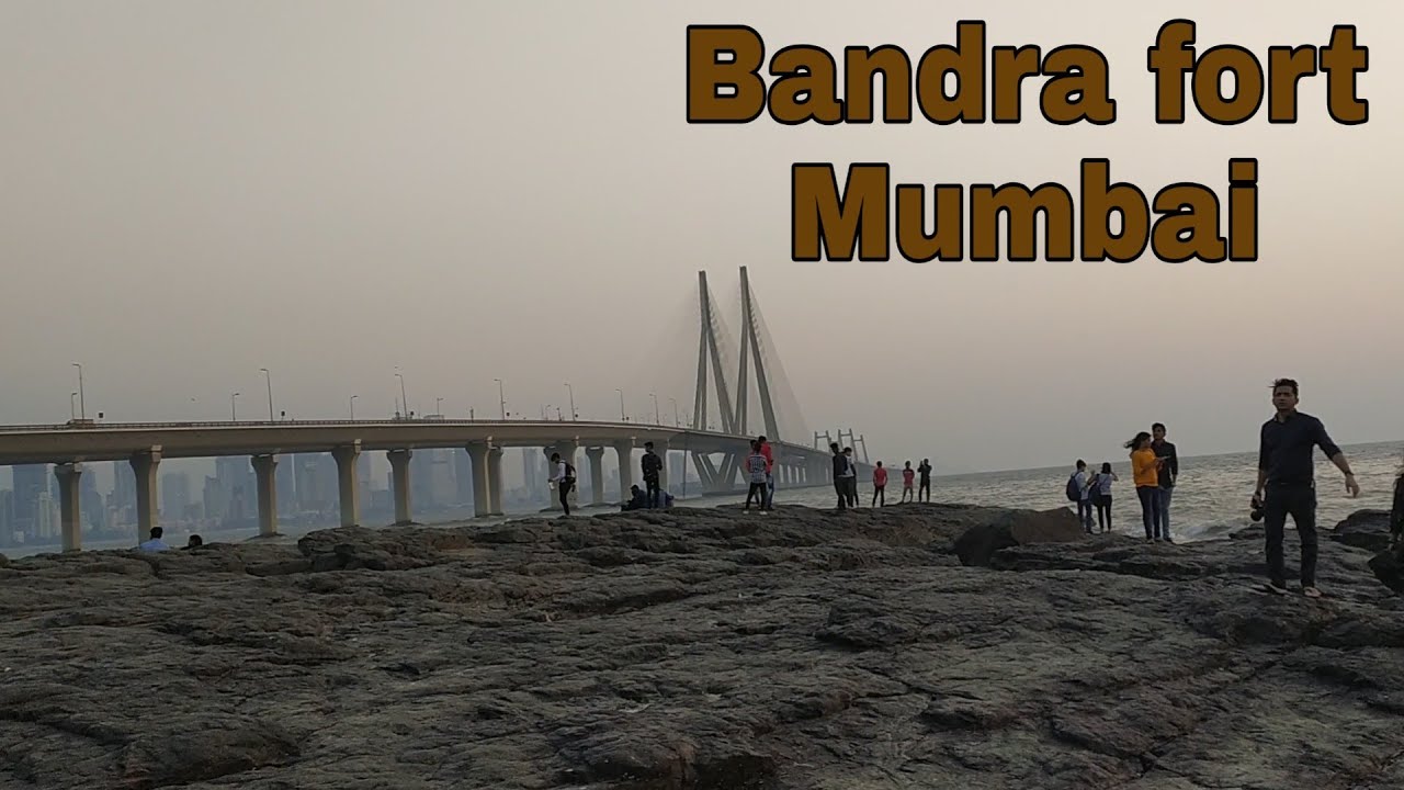 Bandra fort | Bandra Bandstand |Bandra Worli sea link | Mumbai - YouTube