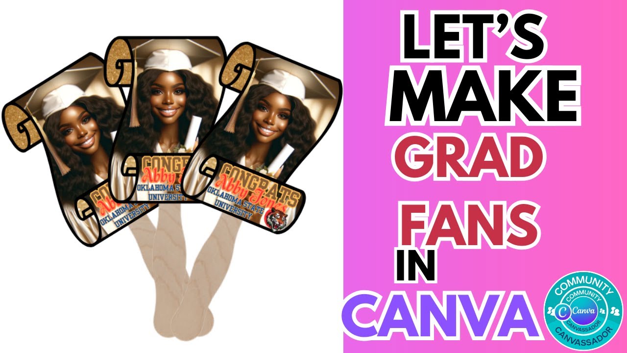 Let's Design A Grad fan in Canva together? - YouTube