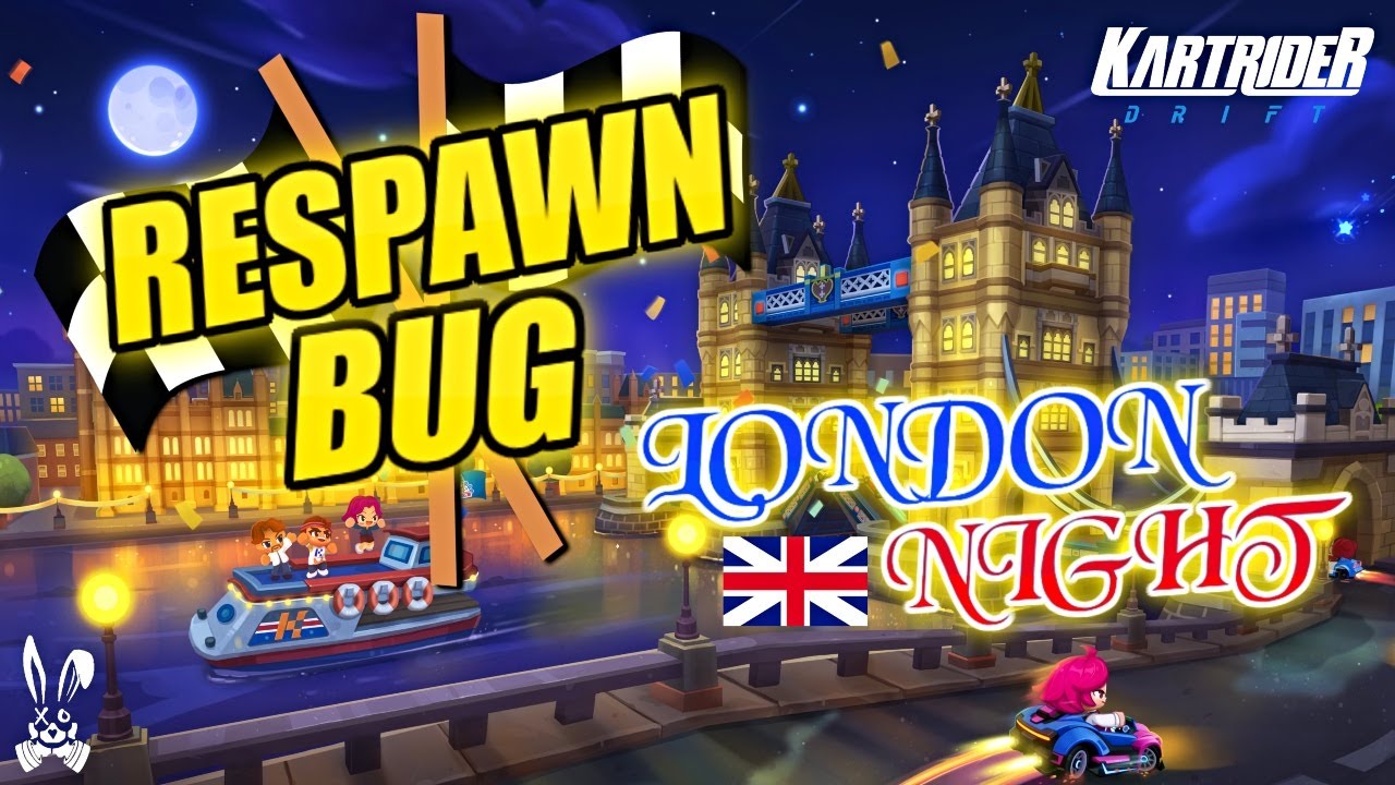 Respawn Bug KartRider Drift London Night Glitch Lap Elusive Rabbit How ...