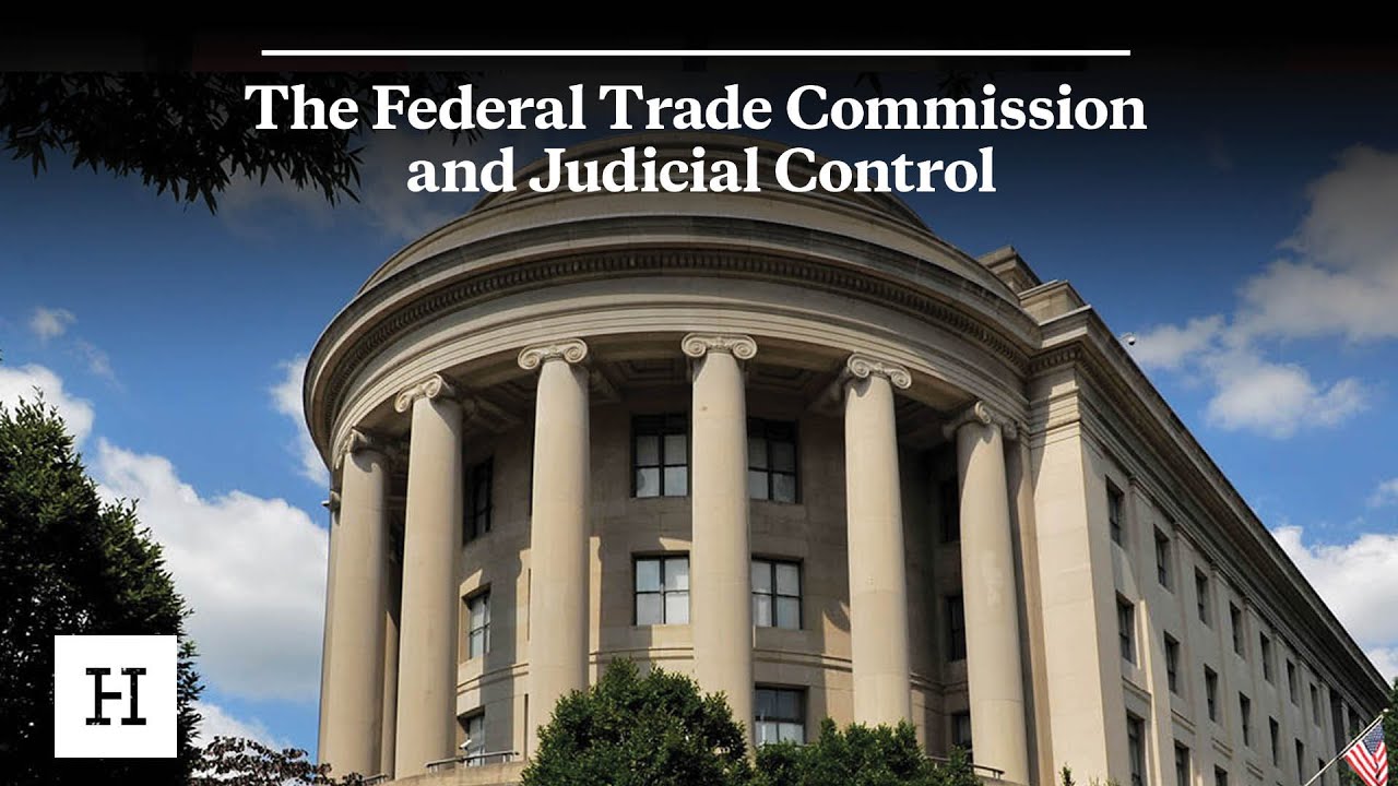 The Federal Trade Commission and Judicial Control - YouTube