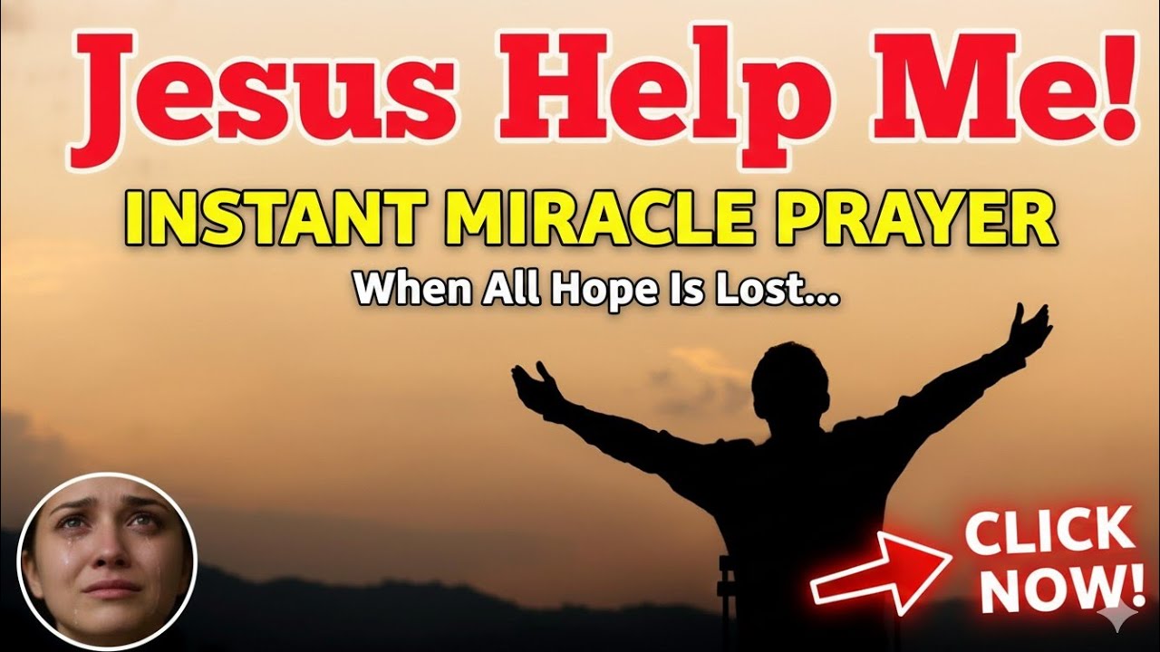 HELP ME LORD JESUS | Most Powerful Prayer To Jesus For Help And ...