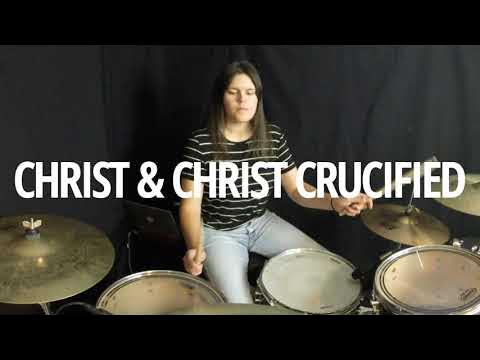 Christ and Christ Crucified - Lindy Cofer (Mitch Wong) (Circuit Rider Music) I DRUM COVER - YouTube
