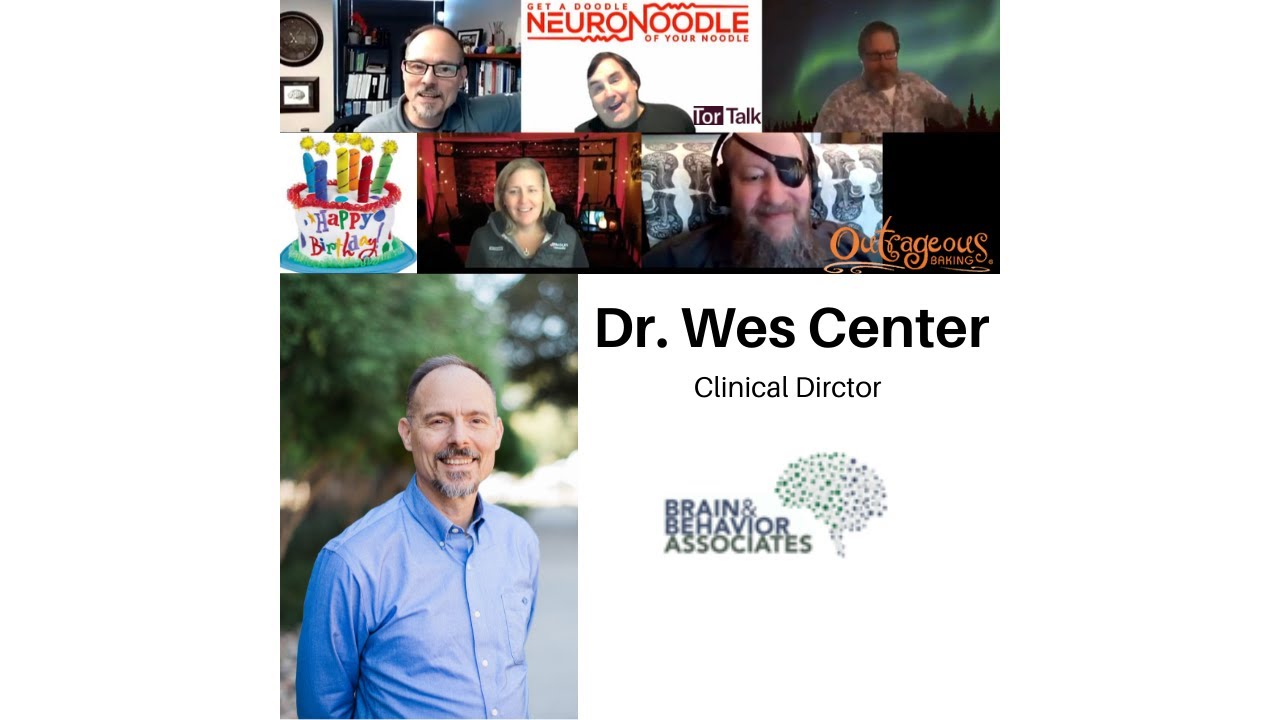 Dr. Wes Center Clinic Director Brain and Behavior Associates ...