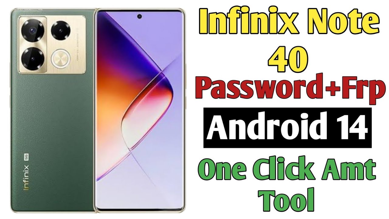 Infinix Note 40 Pettren + Frp Reset || Frp Bypass Amt Tool - YouTube