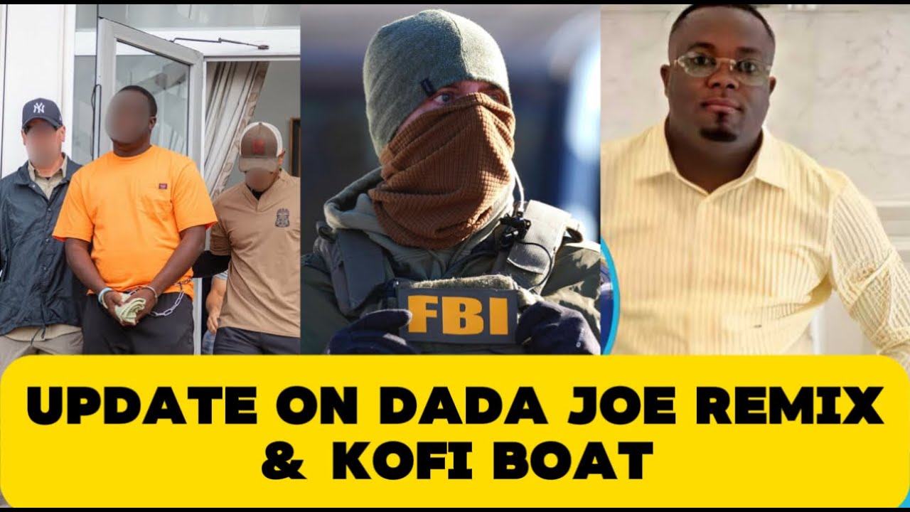 Update On Dada Joe Remix & Kofi Boat...... - YouTube