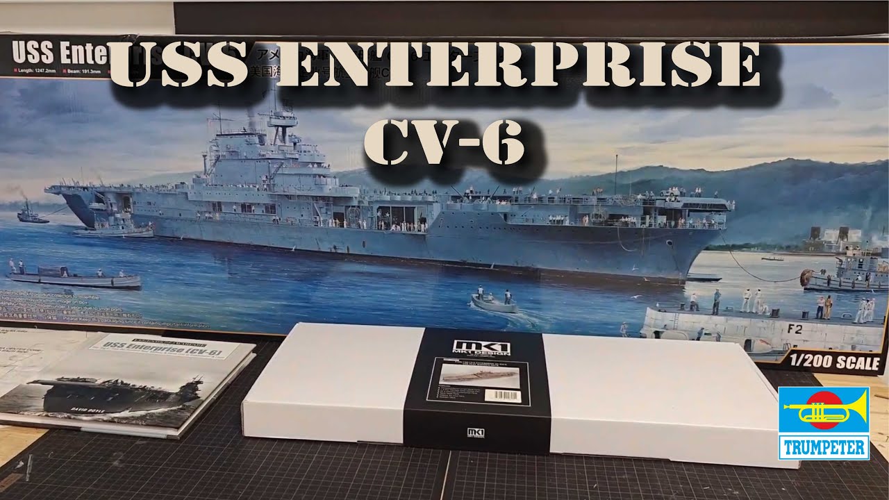 USS Enterprise CV-6 1/200 (Trumpeter) - YouTube