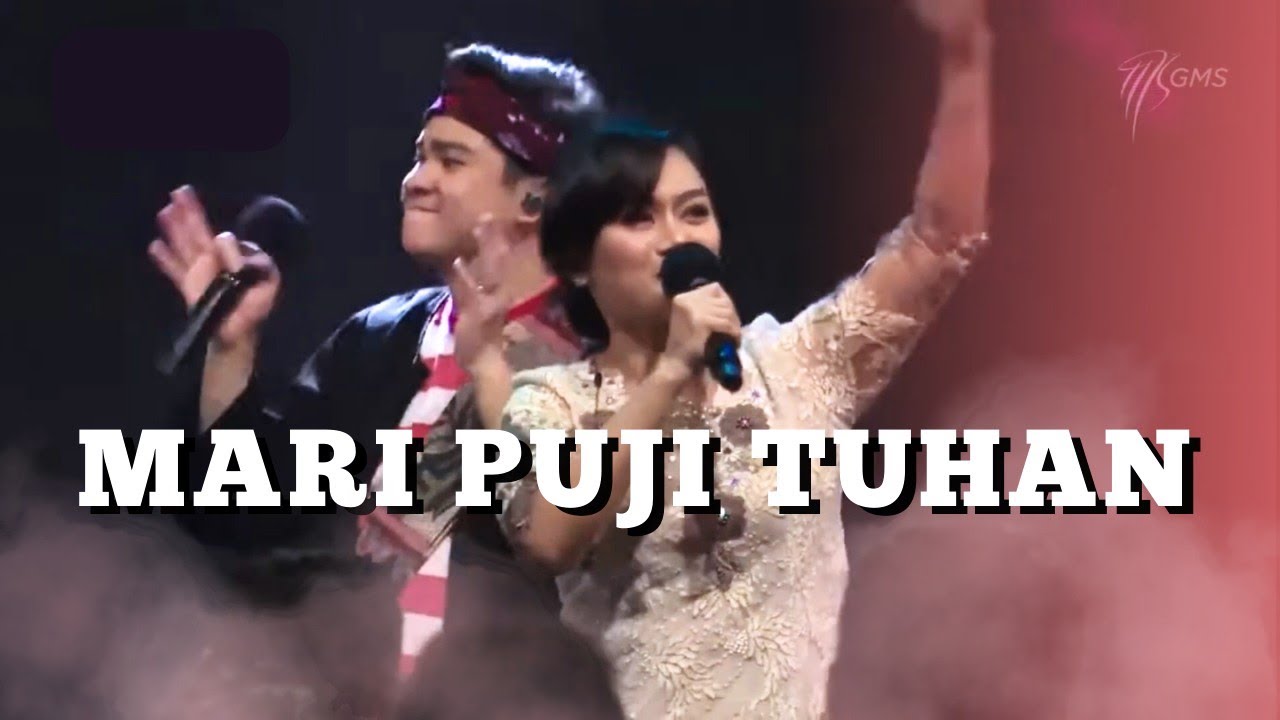Mari Puji Tuhan Hai Seluruh Pulau - GMS Live - YouTube