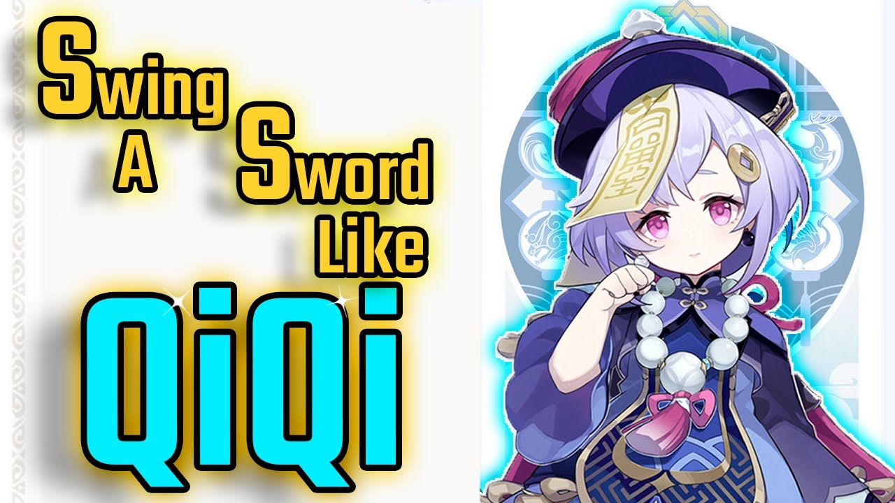 Qiqi Sword Tutorial | Genshin Impact IRL Guide - YouTube