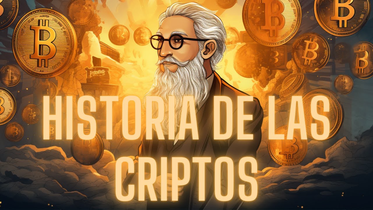 La HISTORIA de las CRIPTOMONEDAS: Desde Satoshi hasta Hoy - YouTube