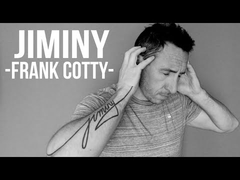 Jiminy - Frank Cotty - YouTube