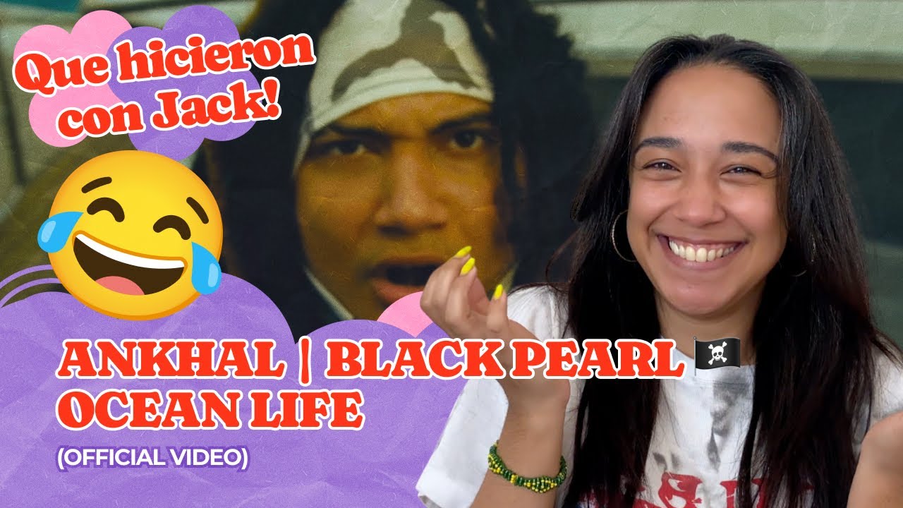ANKHAL - | BLACK PEARL 🏴‍☠️ (OFFICIAL VIDEO) OCEAN LIFE Reacción ...