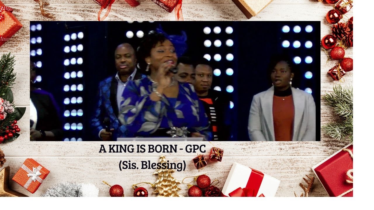 A king is born - Glorious Psalmists Choir (Sis. Blessing) - YouTube
