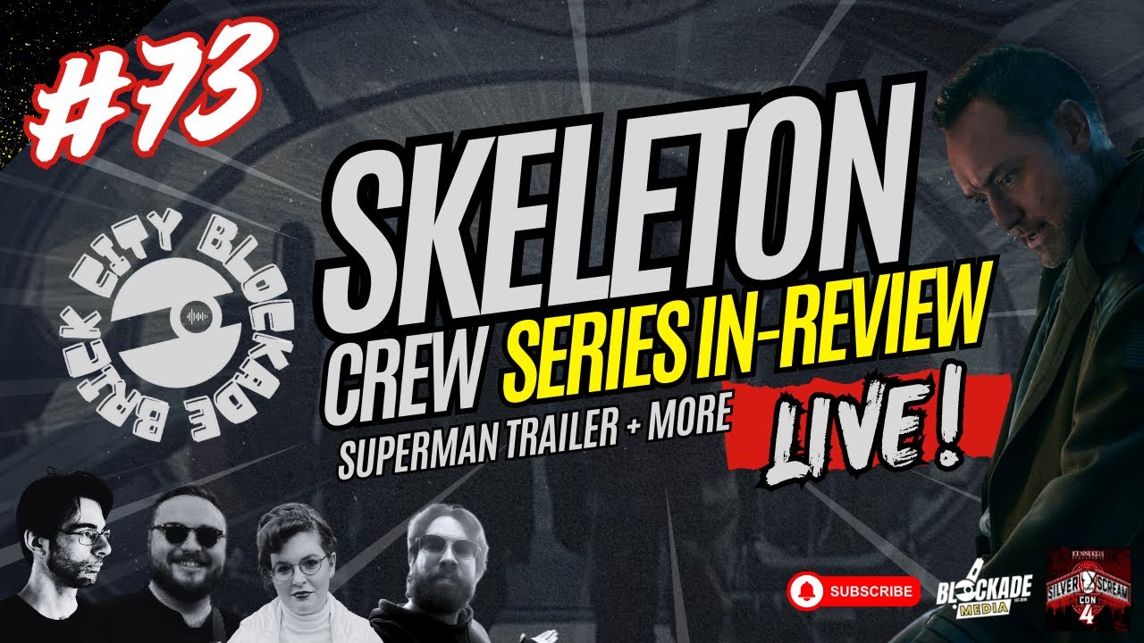 #73 SKELETON CREW SERIES REVIEW | Superman Trailer + Convention News ...