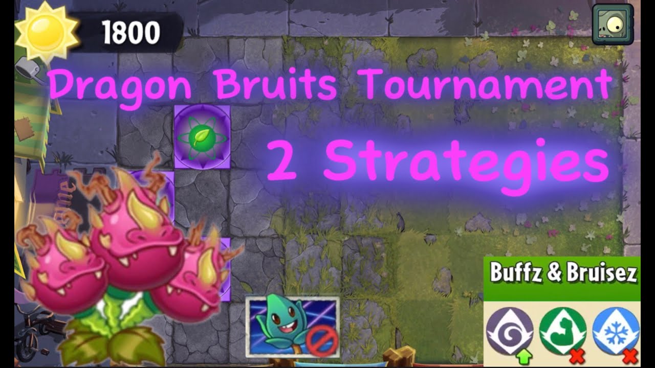 Plants vs Zombies 2–Dragon Bruits Tournament (Dragon Bruits Triple ...