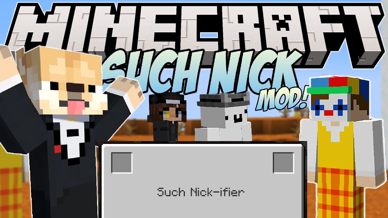 THE SUCH NICK MINECRAFT MOD | Minecraft: Mod Showcase - YouTube