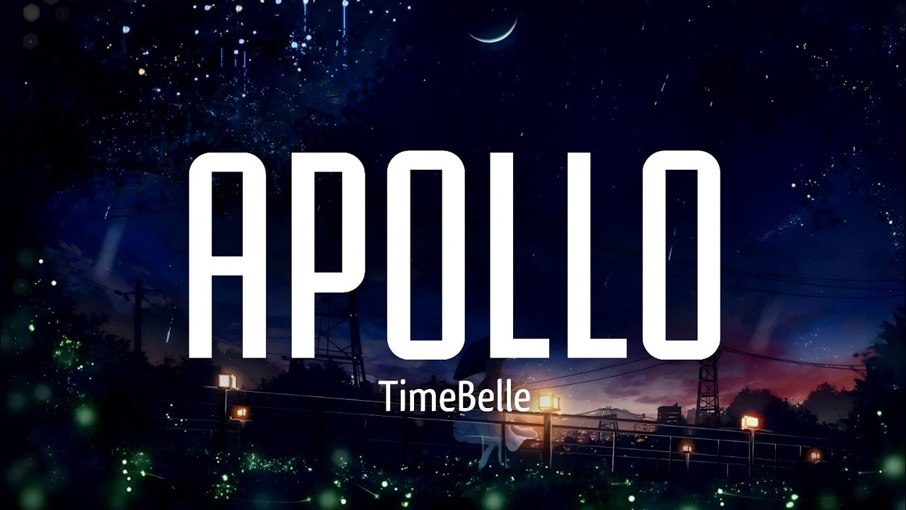 Apollo - TimeBelle | Lyrics | Dreamsio - YouTube