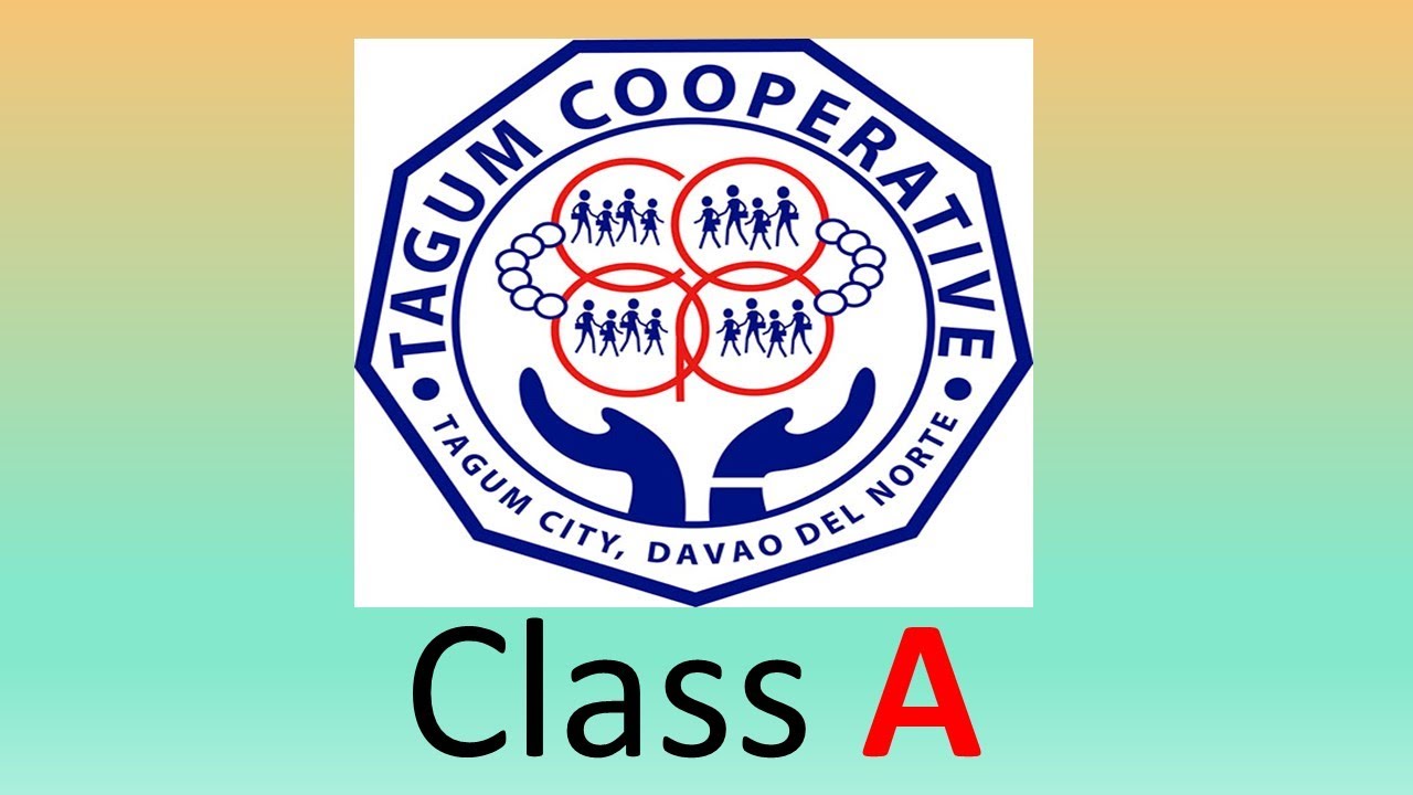 Membership Class A -TAGUM COOPERATIVE (8) - YouTube