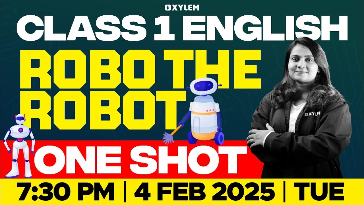 Class 1 English : Robo The Robot - One Shot Revision | Xylem Class 1 ...