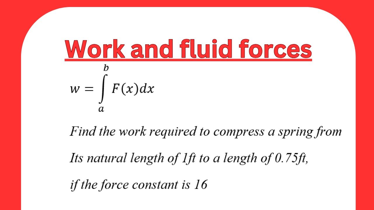 Work and fluid forces with solved examples - YouTube