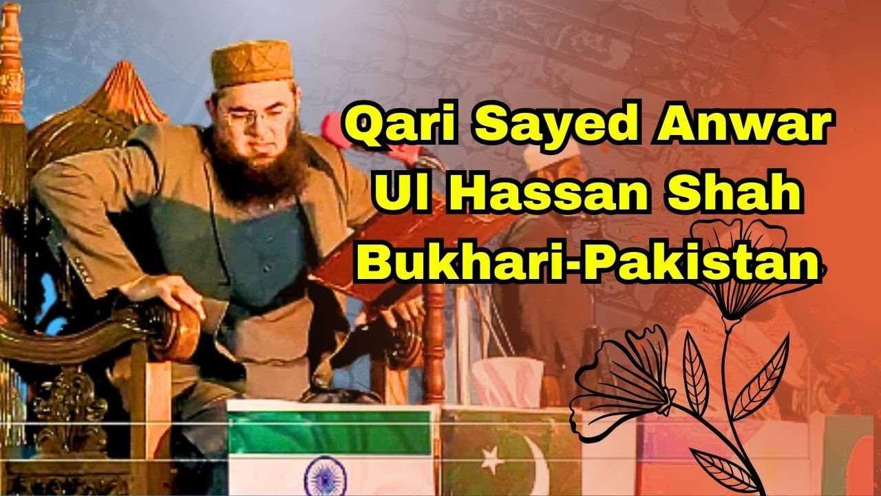 Most Beautifull Qurat Tilwat By Qari Sayed Anwar Ul Hassan Shah - Bukhari | Pakistan - YouTube