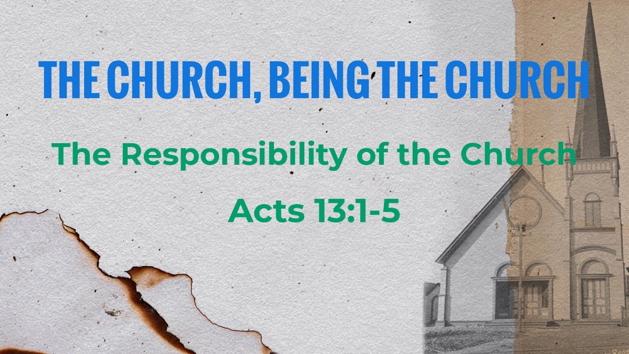The Responsibility of the Church - YouTube