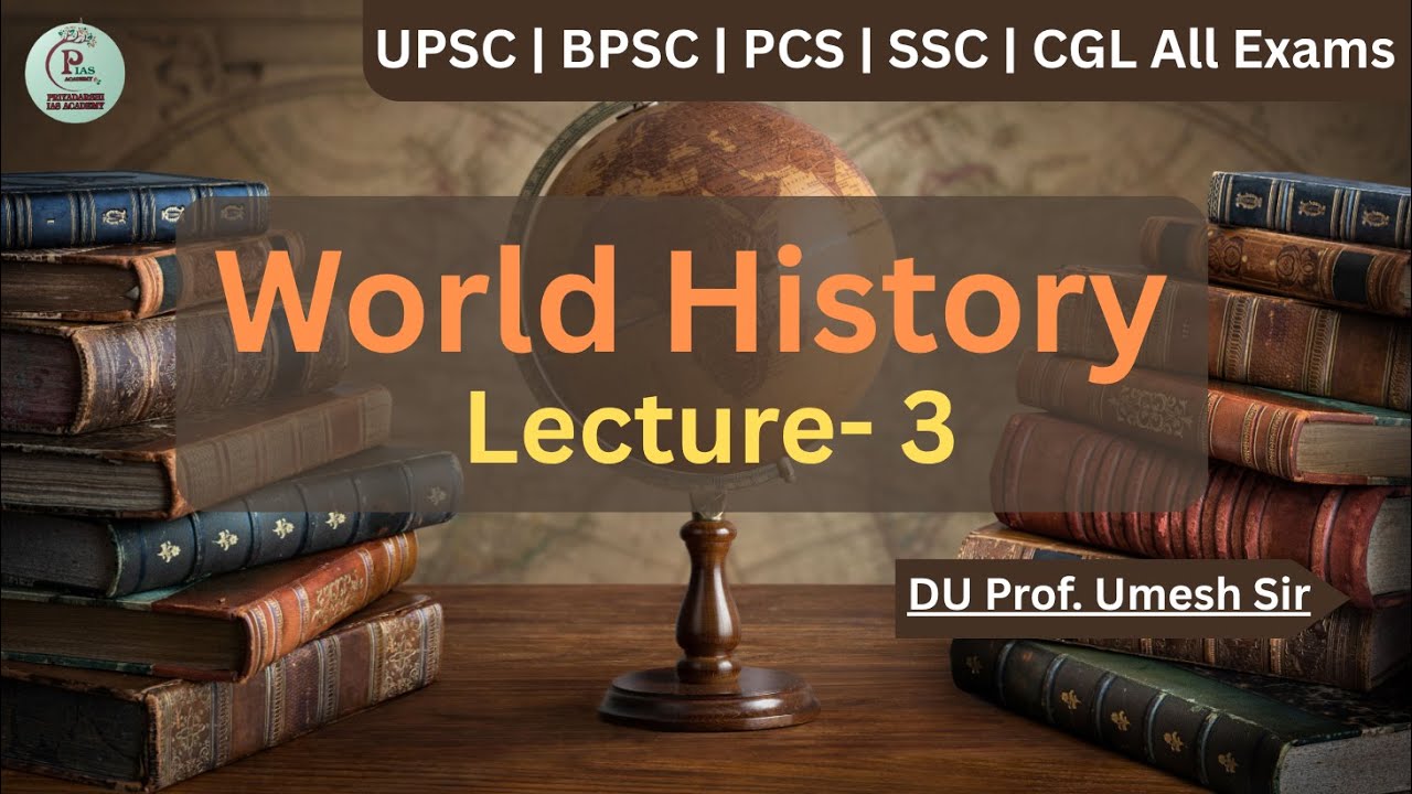 History Lecture - 3 by D.U Prof. Umesh Sir | Detailed History Lecture ...