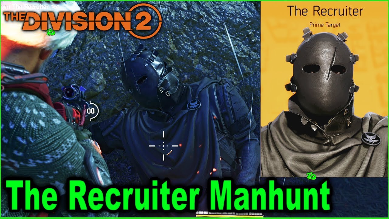 Prime target: The RECRUITER Manhunt w/FAIL Year 5 Season 2 The Division ...