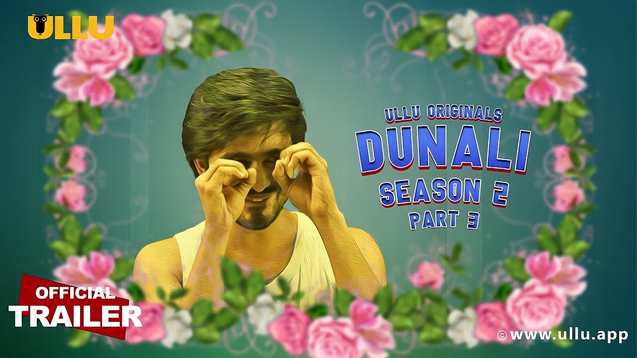 Dunali | Season-2 | Part 3 I ULLU Official Trailer I Releasing on: 24th ...