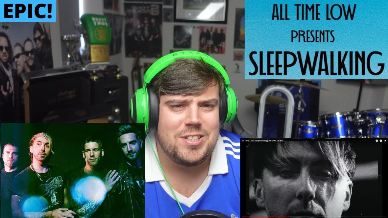 EPIC! - All Time Low - Sleepwalking - REACTION - YouTube