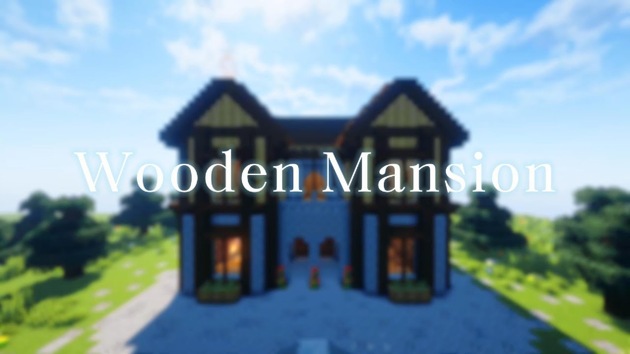 Minecraft: How To Build A Wooden Mansion | Tutorial - YouTube