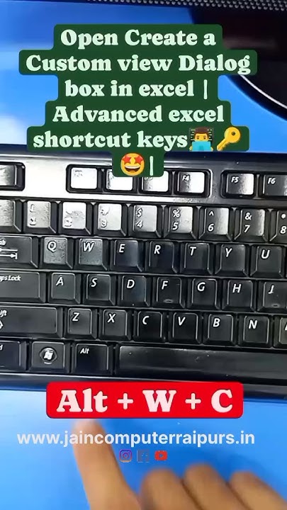 Advanced excel shortcut keys | Open create custom view Dialog in excel ...