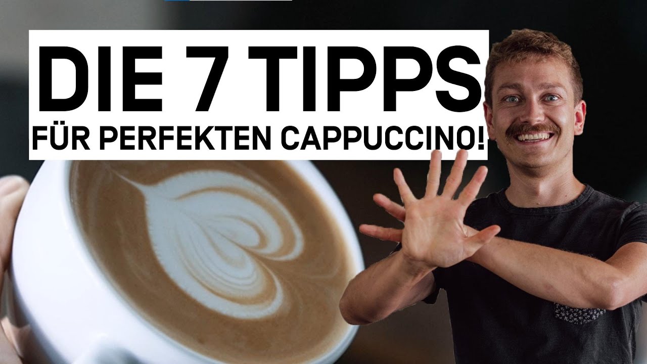 7 Cappuccino Tipps - Cappuccino am Siebträger zubereiten! Tutorial, Anleitung - YouTube